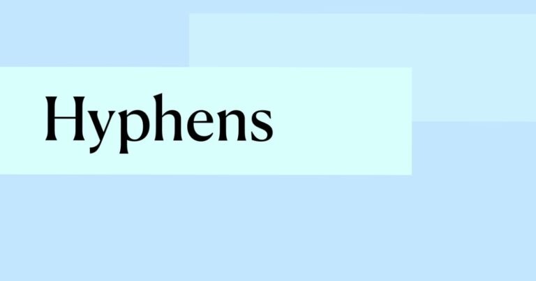 When to Use a Hyphen: A Guide with Tips and Examples