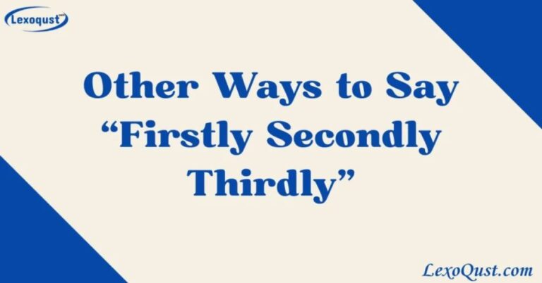 other ways to say secondly